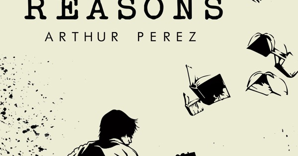 Arthur Perez - Reason's