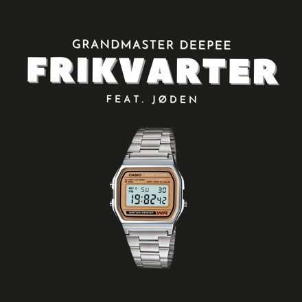 Grandmaster Dee Pee x Jøden - Frikvarter