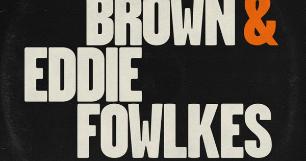 Dames Brown, Eddie Fowlkes - Do It