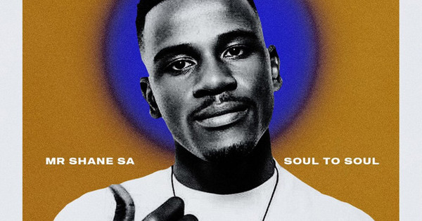 Mr Shane SA - Soul To Soul