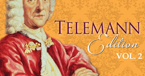 Various Artists - Telemann Edition, Vol. 2