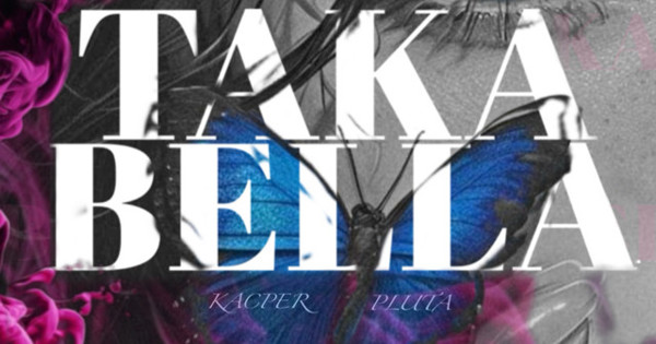 Kacper Pluta - Taka Bella