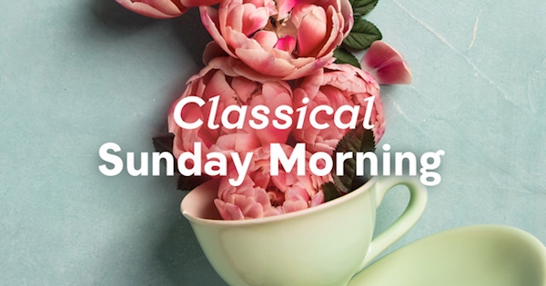 Classical Sunday Morning