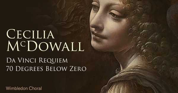 Cecilia McDowell: Da Vinci Requiem, Seventy Degrees Below Zero
