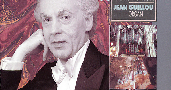 Jean Victor Arthur Guillou - Guillou, J.: Organ Music (The Art of ...