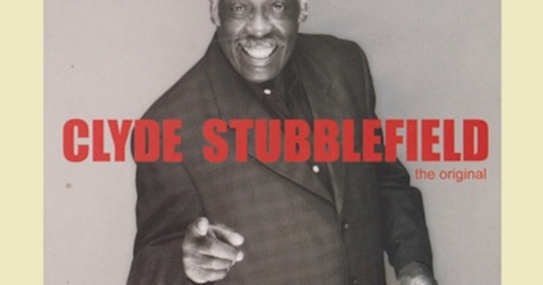 Clyde Stubblefield - The Original