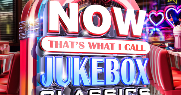 NOW That's What I Call Jukebox Classics: True Love Ways