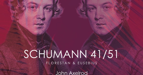 Bucharest Symphony Orchestra, John Axelrod - Schumann 41/51 - Florestan & Eusebius