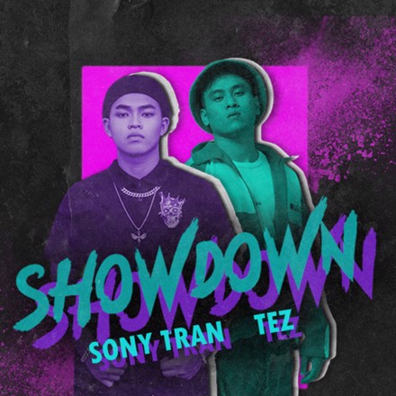 Sony Tran, Tez - SHOW DOWN