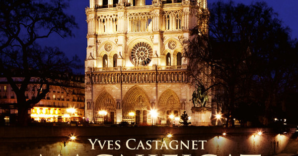Yves Castagnet, Maitrise Notre-Dame De Paris, Henri Chalet - Magnificat