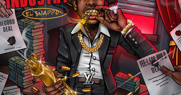 El Snappo - Not Fa Da Industry