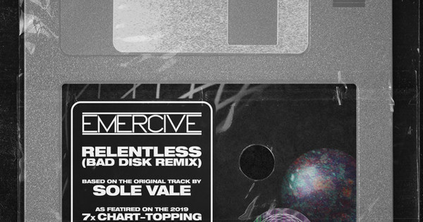 Sole Vale, Bad Disk - Relentless - Bad Disk Remix