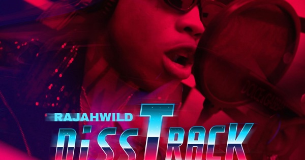 RajahWild - Diss Track - Single