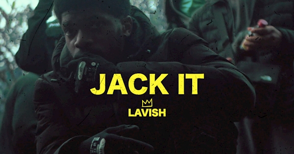 Lavish - Jack It