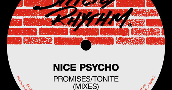 Nice Psycho - Promises/Tonite (MIXES)