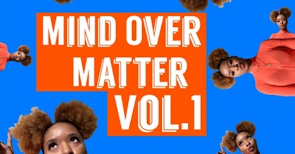 Honie Gold - Mind Over Matter, Vol. 1