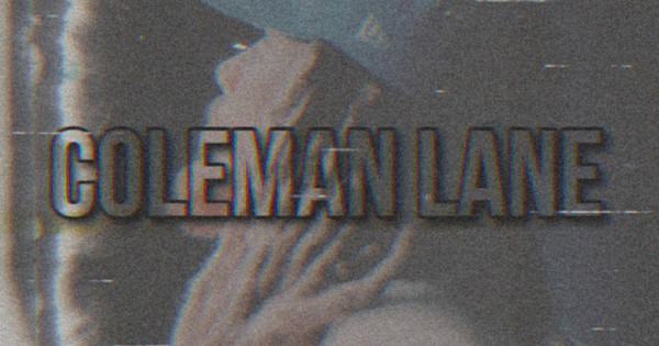 Coleman Lane - Way Out