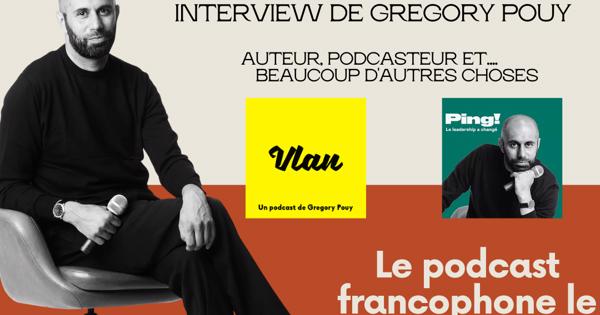 Tout savoir sur... le monde de demain : entretien avec Gregory Pouy