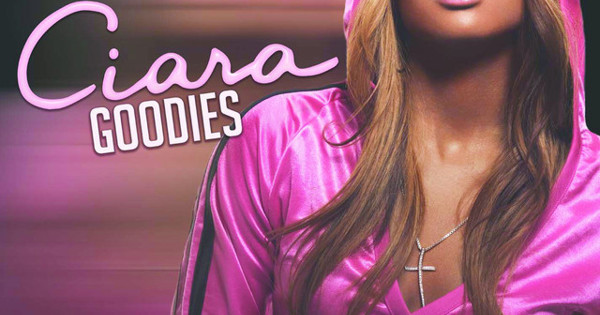 Ciara - Goodies