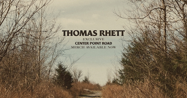 Thomas Rhett • Center Point Road • Exclusive Merch