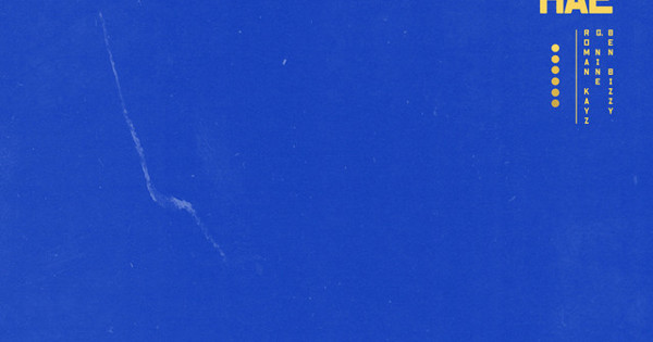 Roman Kayz, G. Nine, Ben Bizzy - HAE