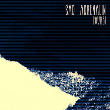 FOURBI - Sad adrenalin