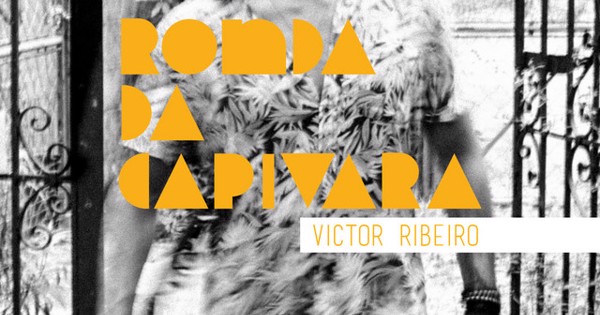 Victor Ribeiro - Ronda da Capivara