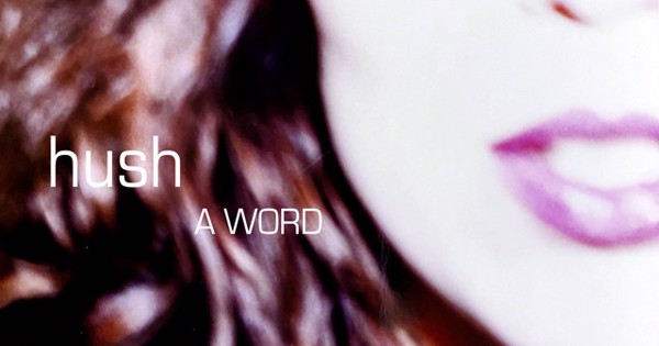 Universal Honey - Hush A Word