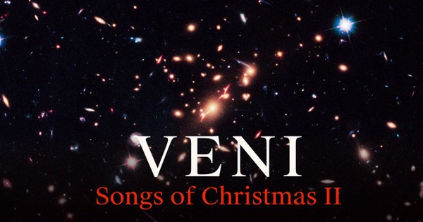Various Artists - Veni: Songs of Christmas, Vol. 2