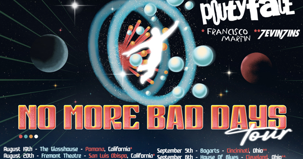 7evin7ins on the "No More Bad Days" Tour