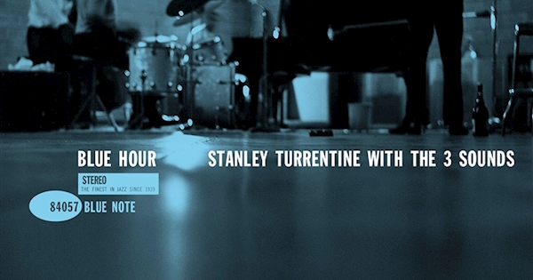 Stanley Turrentine with The Three Sounds "Blue Hour"