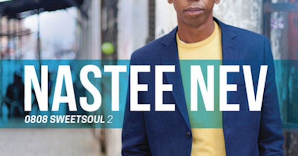 Nastee Nev - 0808 Sweetsoul, Vol. 2
