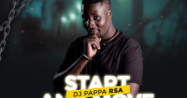 Dj Pappa RSA - Start And Move EP