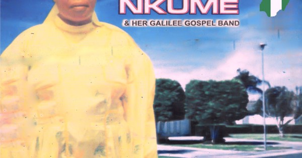 Prophetess Helen Nkume, Her Galilie Gospel Band - Adam Olee Ebe Ino