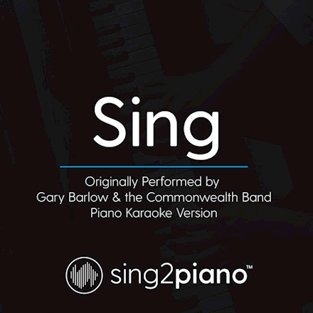 Sing (Sing2Piano) Gary Barlow & the Commonwealth Band