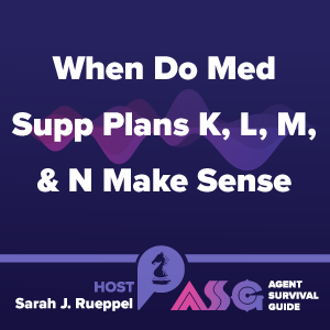 When Do Med Supp Plans K, L, M, & N Make Sense
