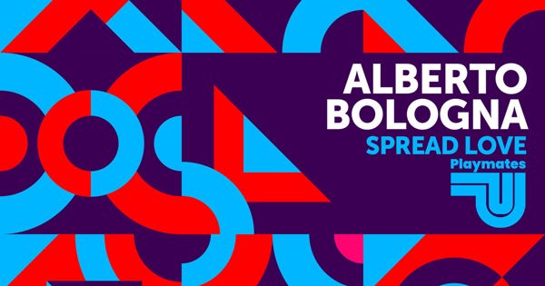 Alberto Bologna - Spread Love