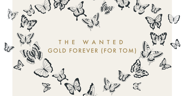 The Wanted - Gold Forever (For Tom) - Single