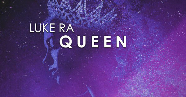 Luke Ra - Queen