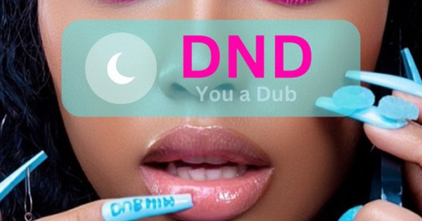 Leaf - DND (You a Dub)