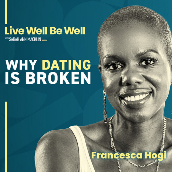 The 7 Pillars to Finding Genuine Love Beyond Dating Apps | Francesca Hogi