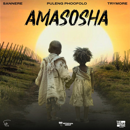 Sannere, Trymore, Puleng Phoofolo - Amasosha