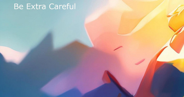 Den9 - Be Extra Careful