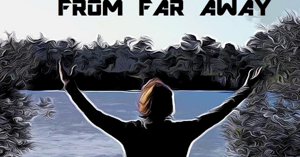 NFGF - From Far Away