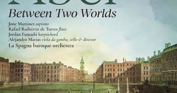 La Spagna Baroque Orchestra, Alejandro Marías - Abel: Between two Worlds