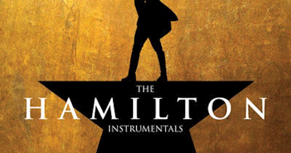 Original Broadway Cast of Hamilton - The Hamilton Instrumentals