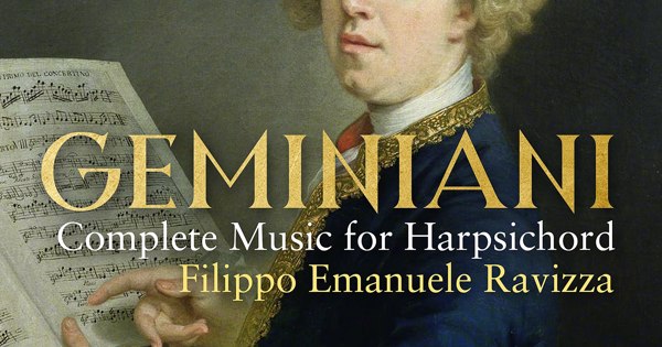 Filippo Ravizza - Geminiani: Complete Music for Harpsichord