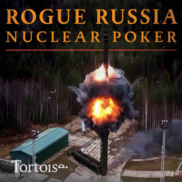 Rogue Russia: Nuclear poker