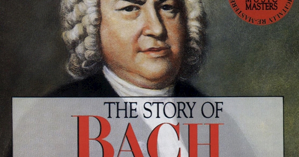 The Story of Bach in Words and Music