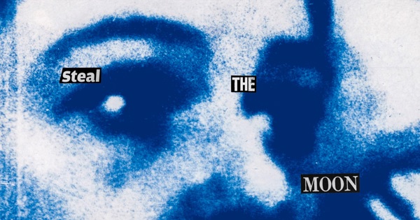 Steal The Moon